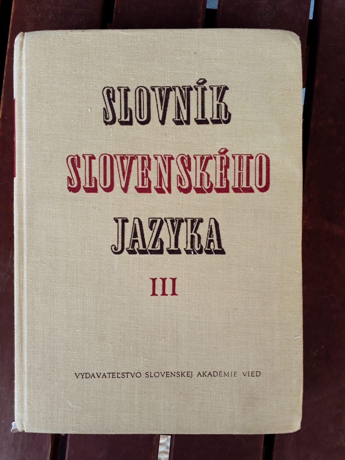 Štefan Peciar a kol.: Slovník slovenského jazyka III. diel p-r - Zelený dom