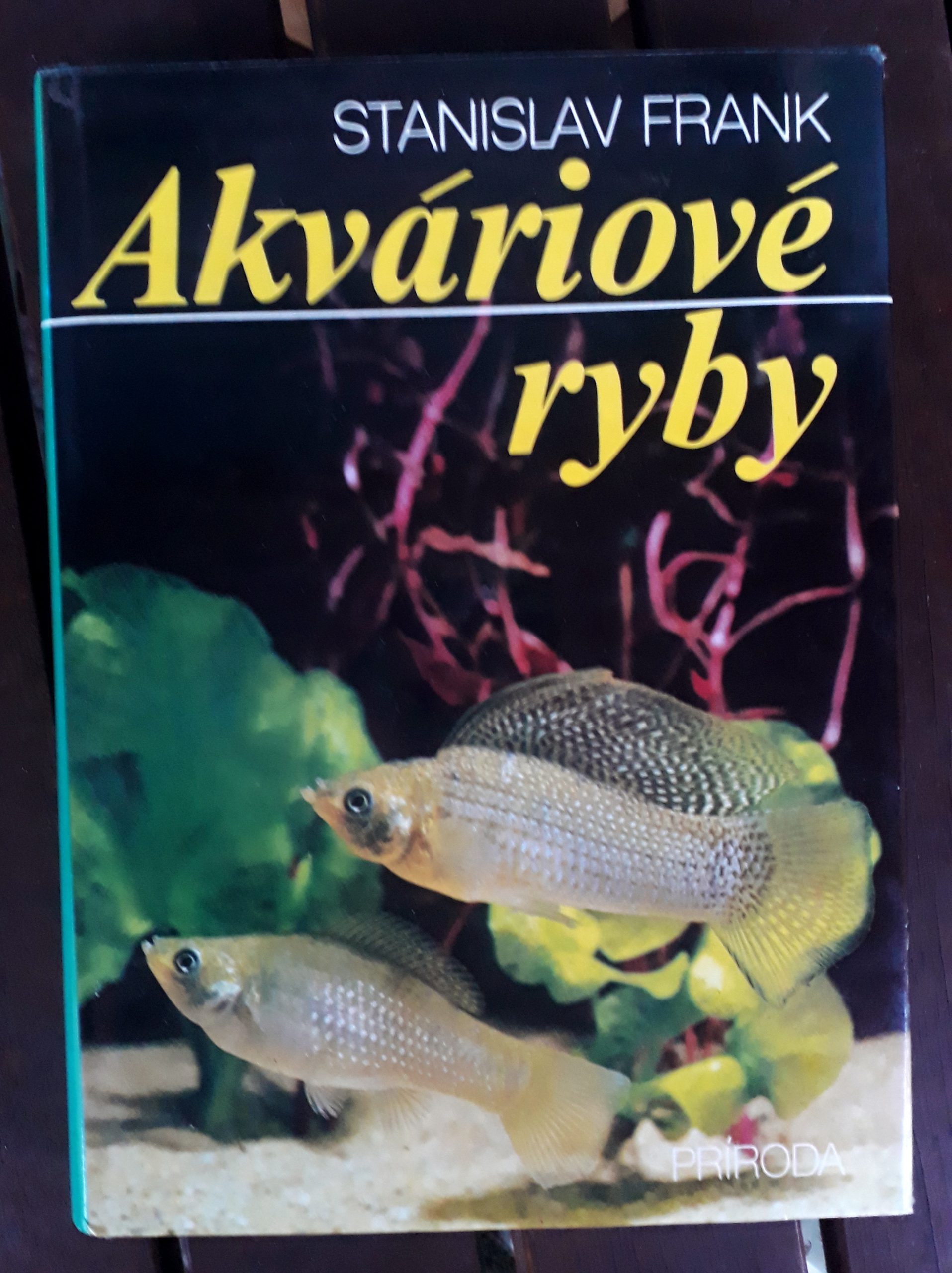 Stanislav Frank: Akváriové ryby - Zelený dom